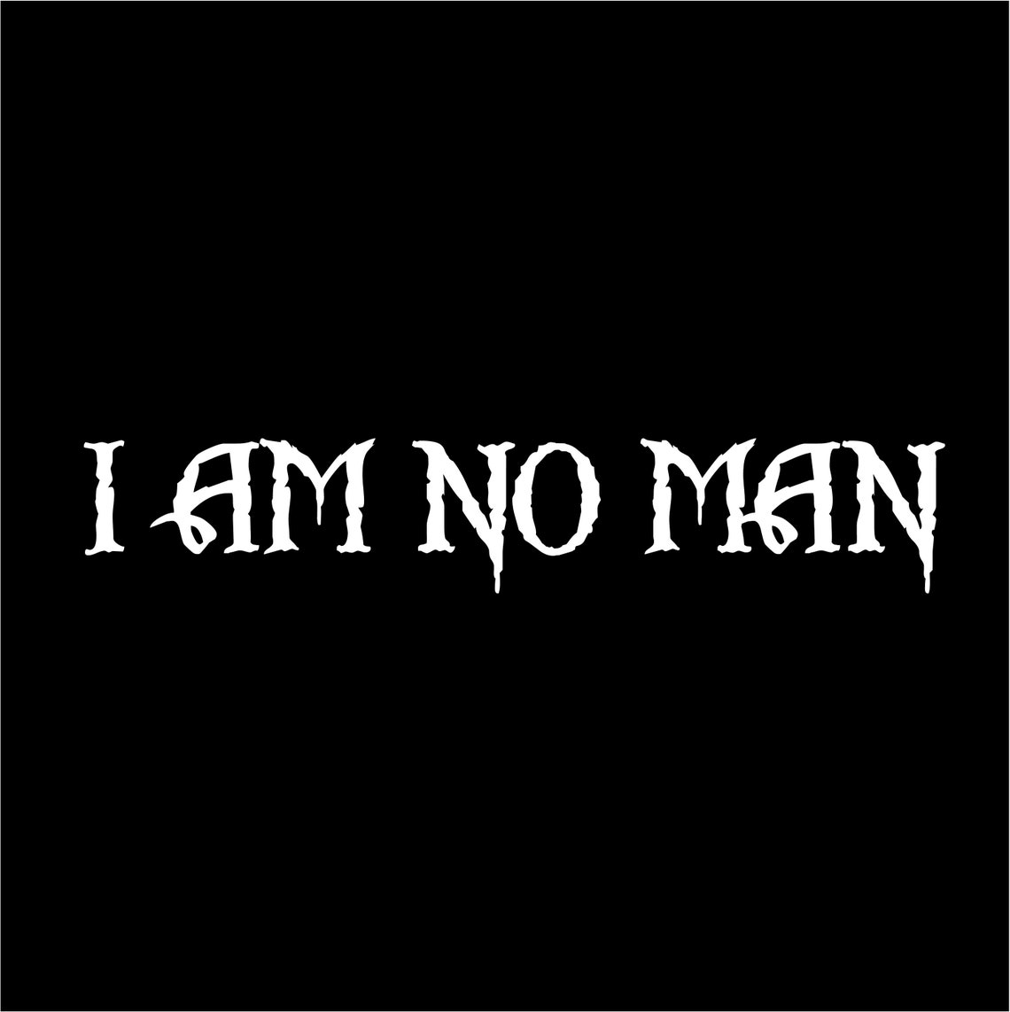 SALE I Am No Man Vinyl Decal Sticker Back to School Gift LOTR - Etsy