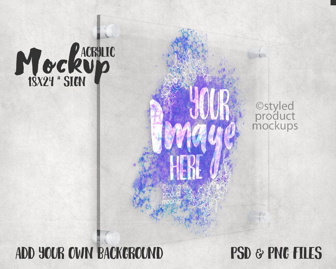 Acrylic 18x24 Inch Sign With Metal Standoffs Mockup | Add Your Own ...