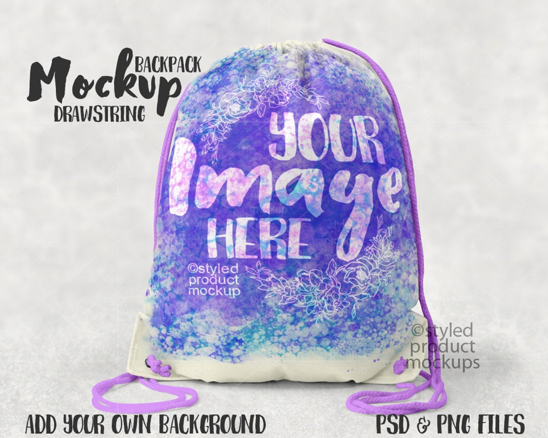 Drawstring Back Pack Mockup Template | Add Your Own Image and ...