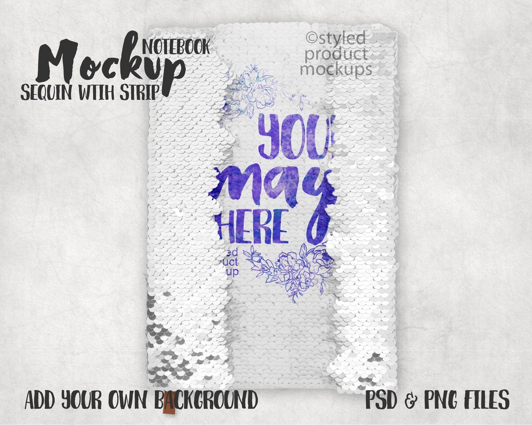 Dye Sublimation Sequin Notebook Mockup | Add Your Own Image and ...