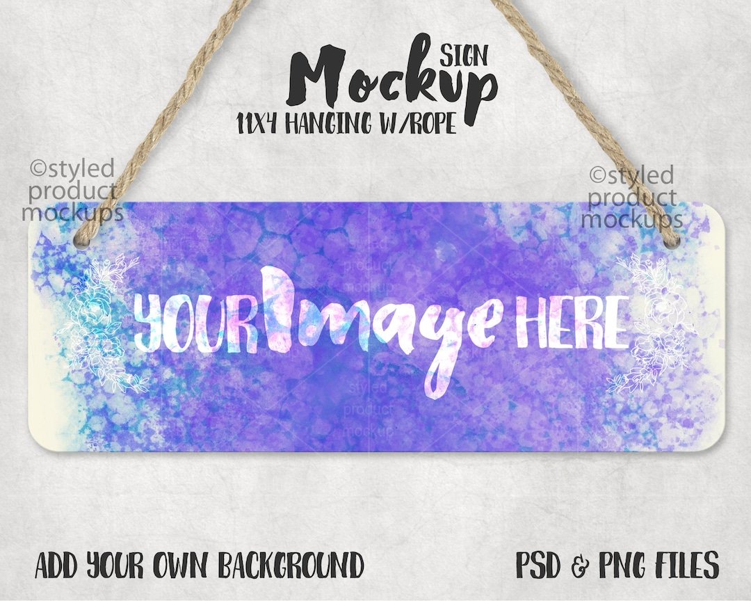 Dye Sublimation 11x4 Inch Sign With Rope Mockup | Add Your Own Image ...