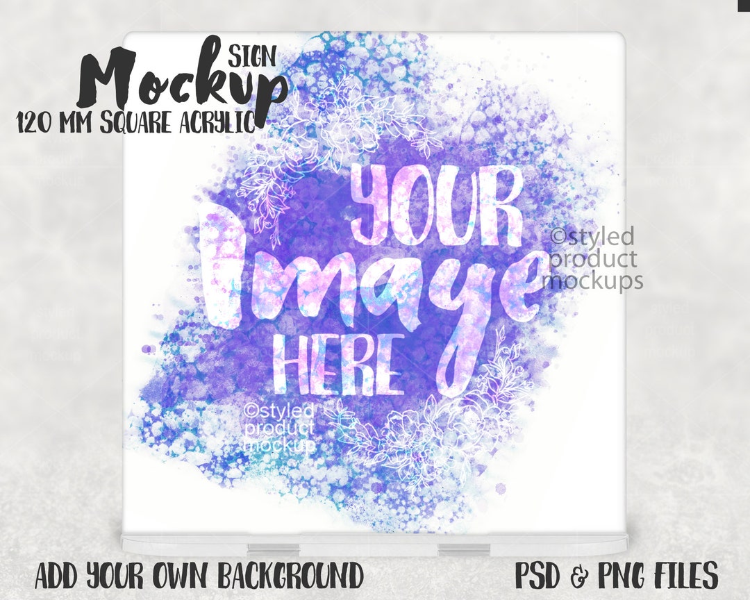 Dye Sublimation Acrylic Square Free Standing Sign Mockup | Add Your Own ...