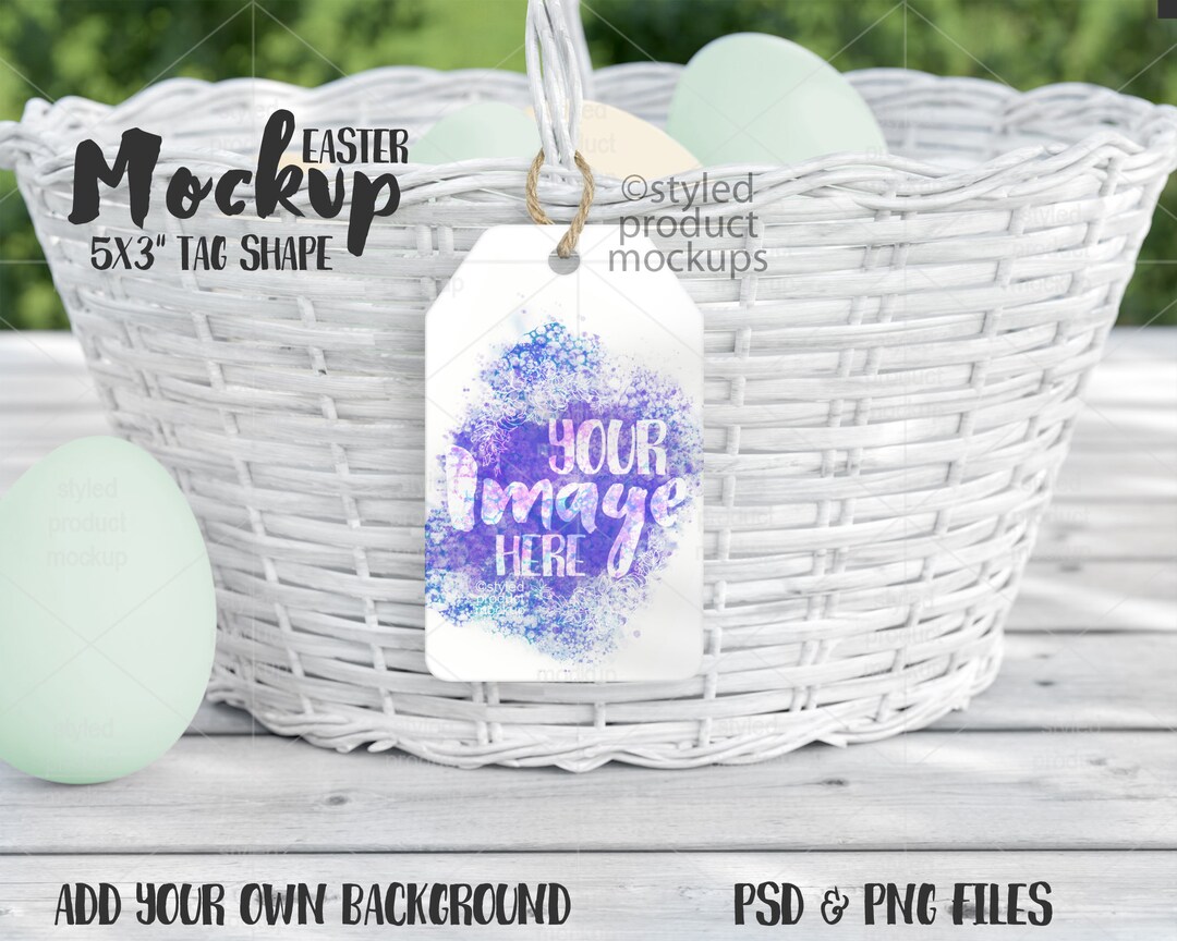 Dye Sublimation Tag on Easter Basekt Mockup Add Your Own Image and ...