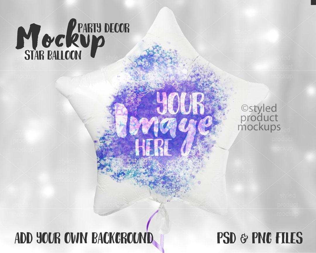Star Shaped Balloon Decal Mockup | Add Your Own Image and Background - Etsy