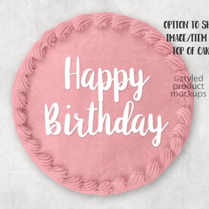 Round Cake for Edible Image or Topper Mockup | Add Your Own Image and ...