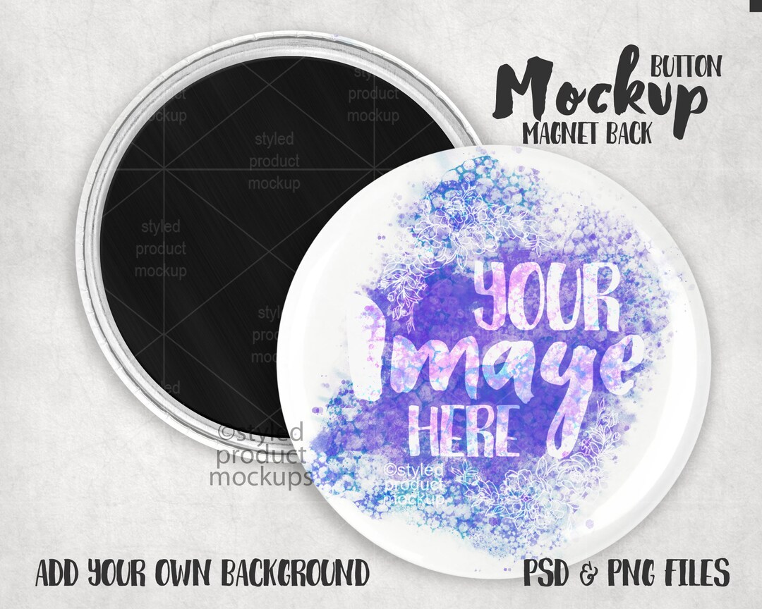 Magnet Back Button Mockup Add Your Own Image and Background - Etsy