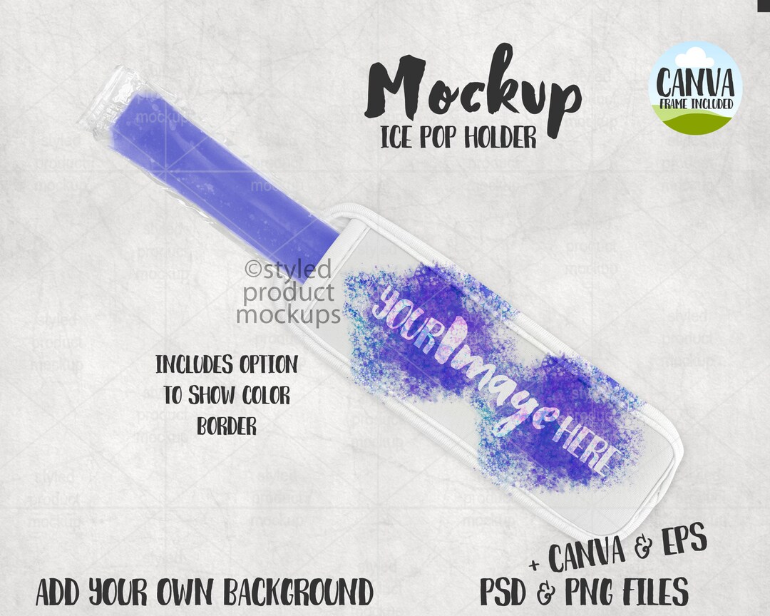 Dye Sublimation Ice Pop Sleeve Mockup Add Your Own Image and Background ...