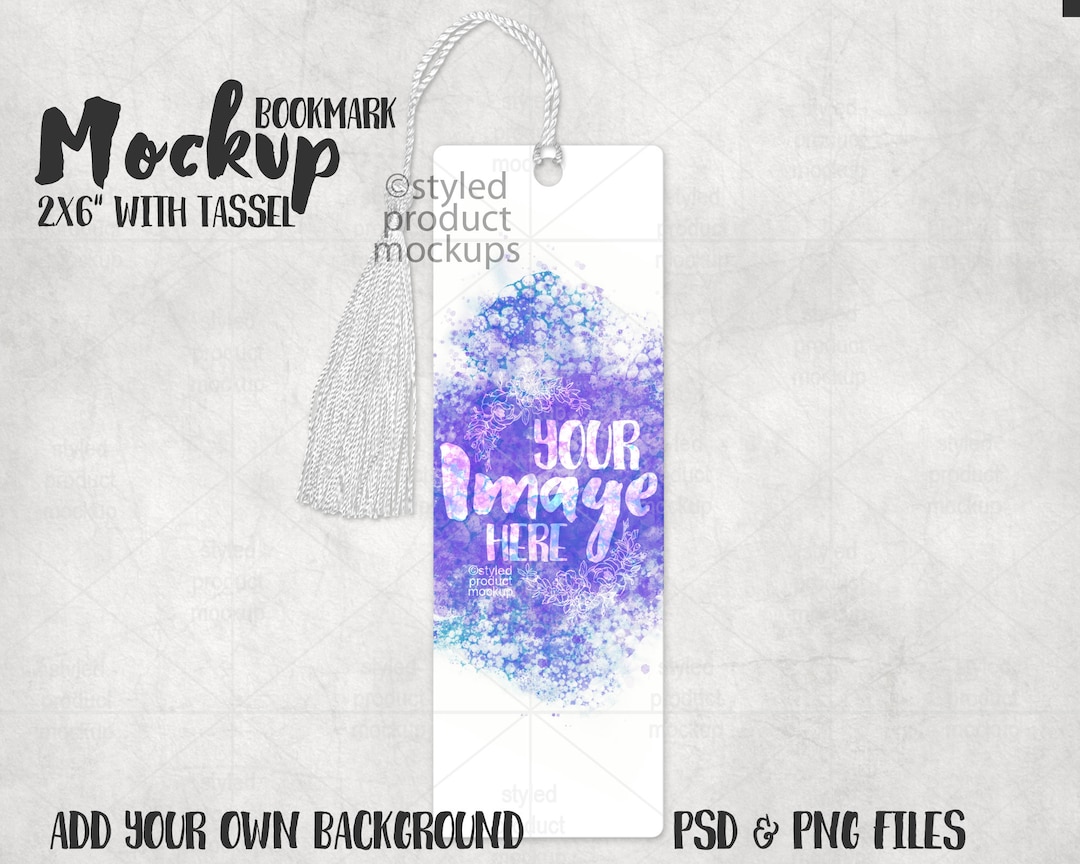 Dye Sublimation 2x6 Inch Bookmark With Optional Tassel Mockup | Add ...