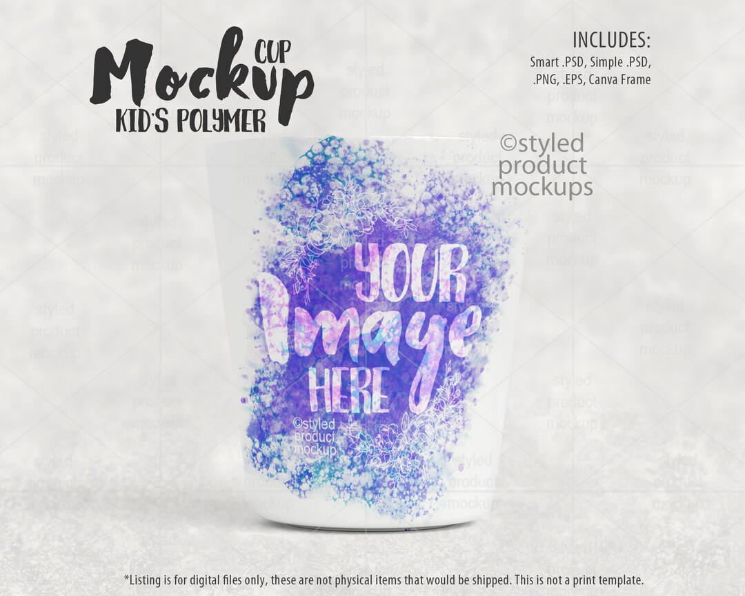 Dye Sublimation Kids Polymer Cup Mockup | Add Your Own Image and ...