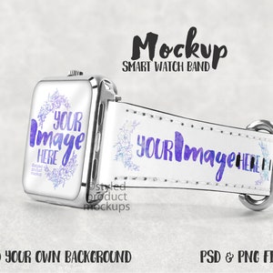 Dye Sublimation Smart Watch Band Mockup | Add Your Own Image and ...