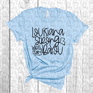 Louisiana Strong Tee, Louisiana Bayou T-shirt - Etsy
