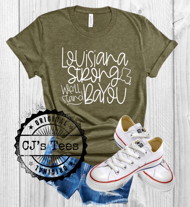 Louisiana Strong Tee Louisiana Bayou T-Shirt | Etsy