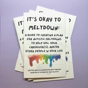 It's Okay to Meltdown Zine : A Guide to Creating a Plan for Autistic ...