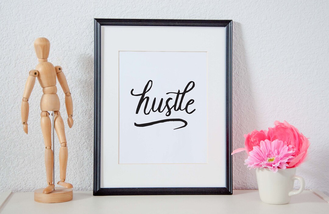 Hustle - Typography Brush Script Printable Poster - Etsy