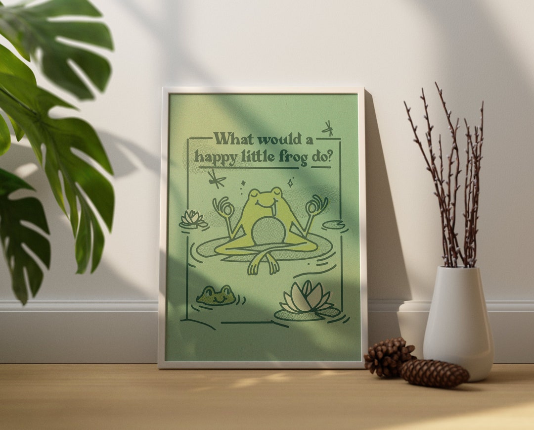 Happy Little Frog, Frog Art, Self Love, Digital Download, Inspirational ...
