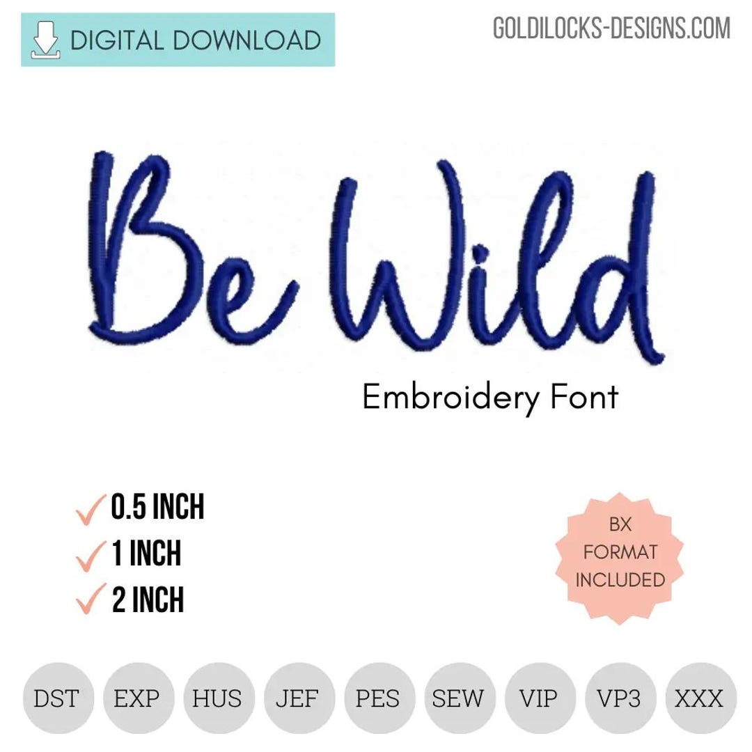 Be Wild Cute & Playful Trendy Script Handwriting Hand Lettering Machine ...