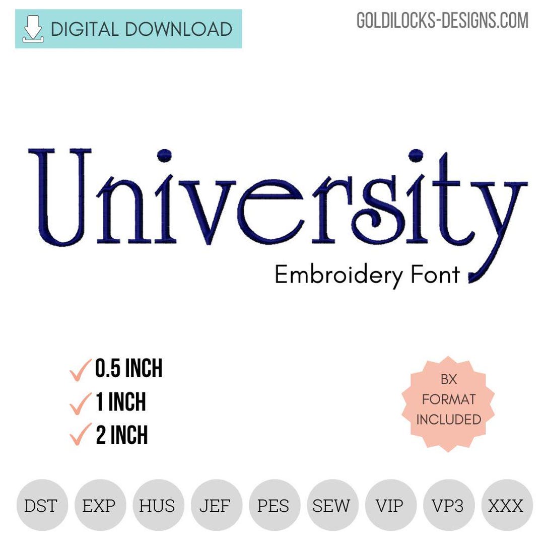 University Machine Embroidery Font Embroidery Font in 3 Sizes BX Format ...