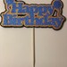 Happy Birthday 7” Cake Topper | Happy Birthday Centerpiece | Happy ...