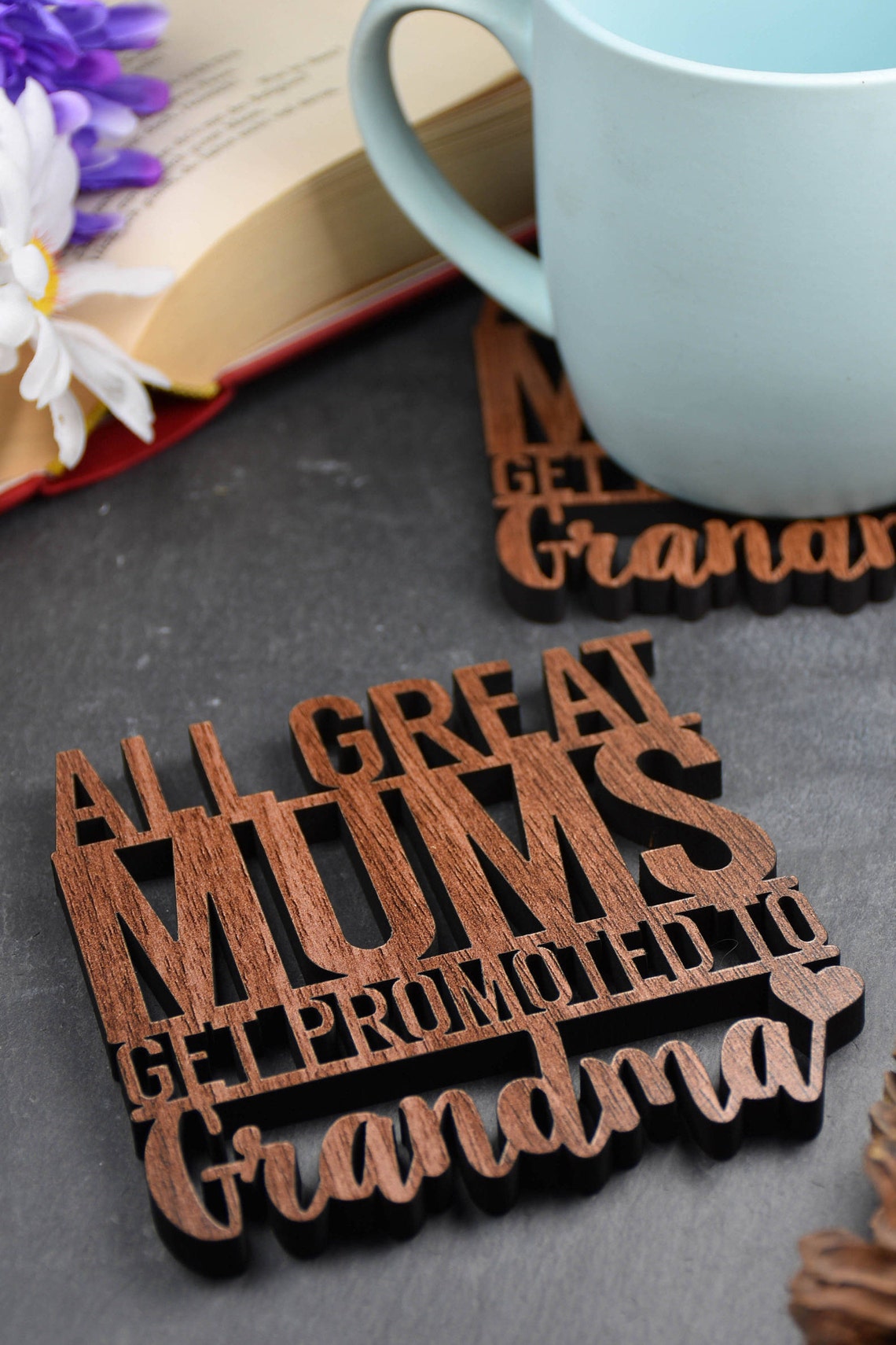 X1 Individual Grandma Coaster - All Great Mums Get Promoted to Grandma ...