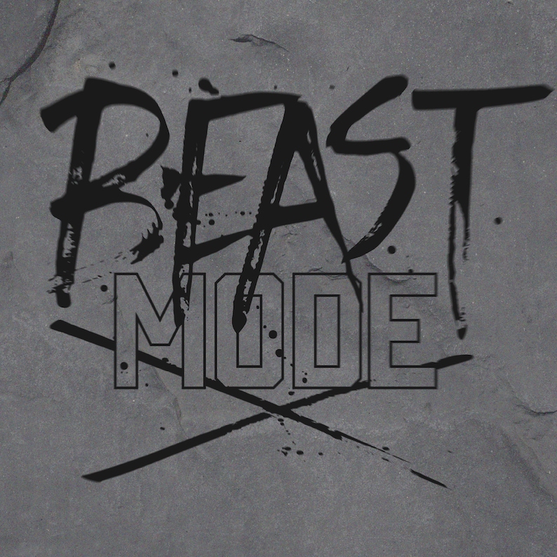 Beast Mode Downloadable Asset SVG Printable Cricut Silhouette Laser ...