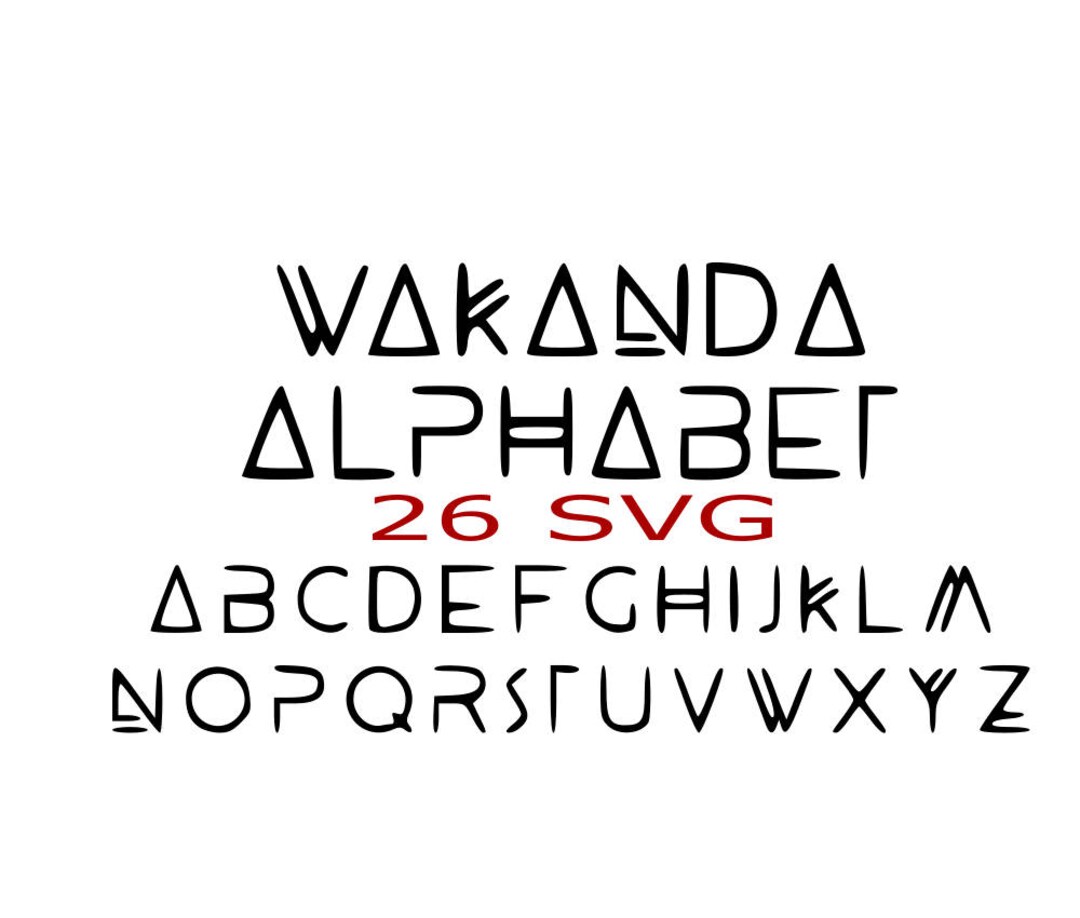 Wakanda Alphabet SVG/ 26 Separate Svg Zip/ Wakanda Svg/ Dora Milaje Svg ...