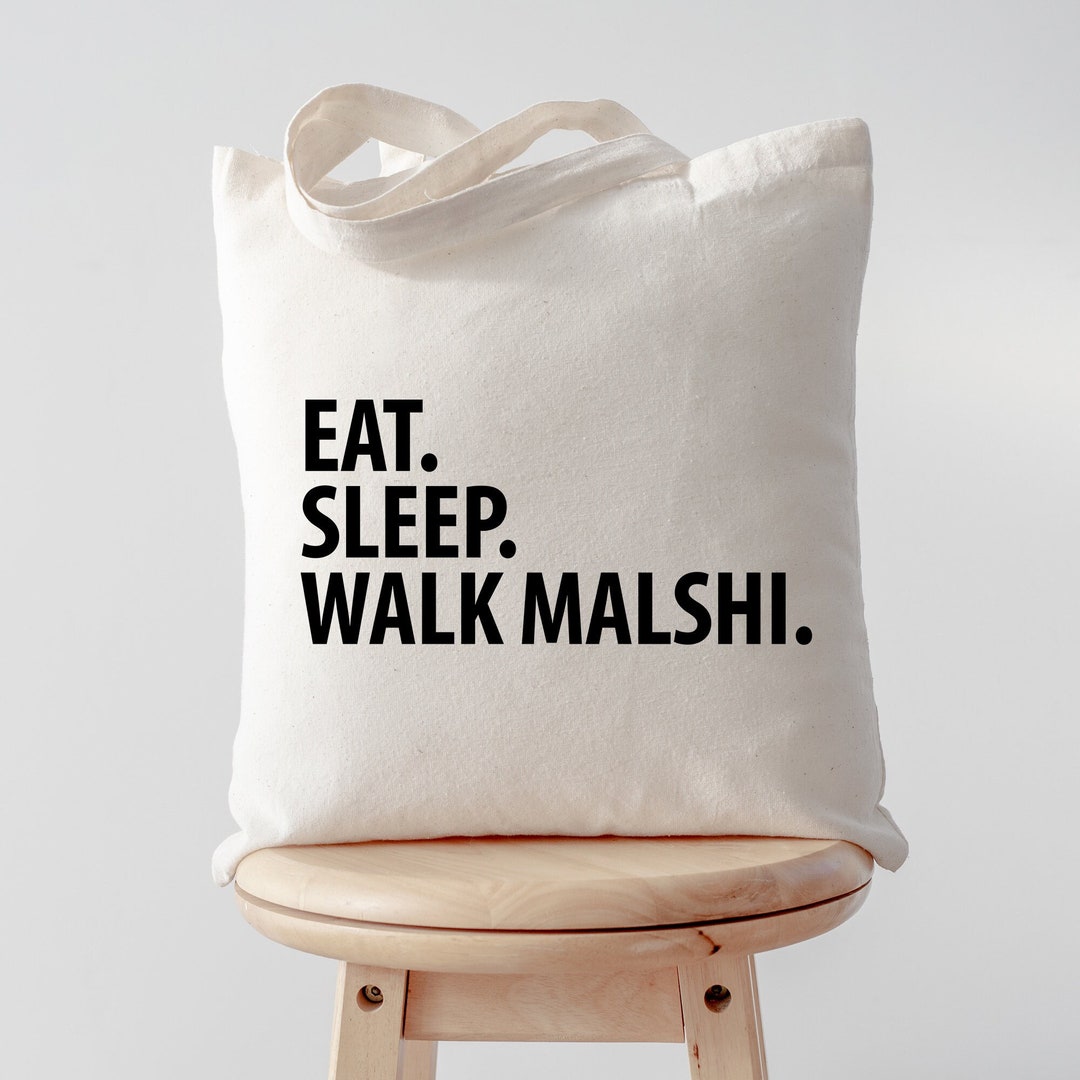 Eat Sleep Walk Malshi Tote, Malshi Tote, Malshi Gifts, Malshi Mom ...