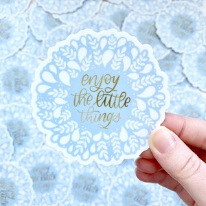 Enjoy the Little Things Sticker, 3x3 In. - Etsy