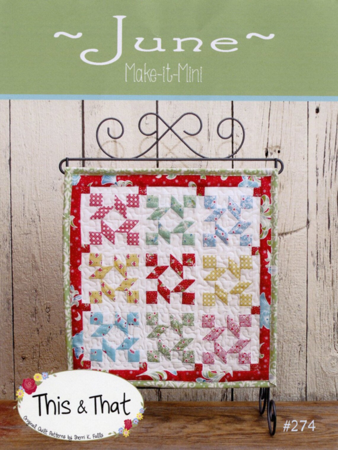 Make It Mini June Quilt Pattern This & That Sherri Falls - Etsy