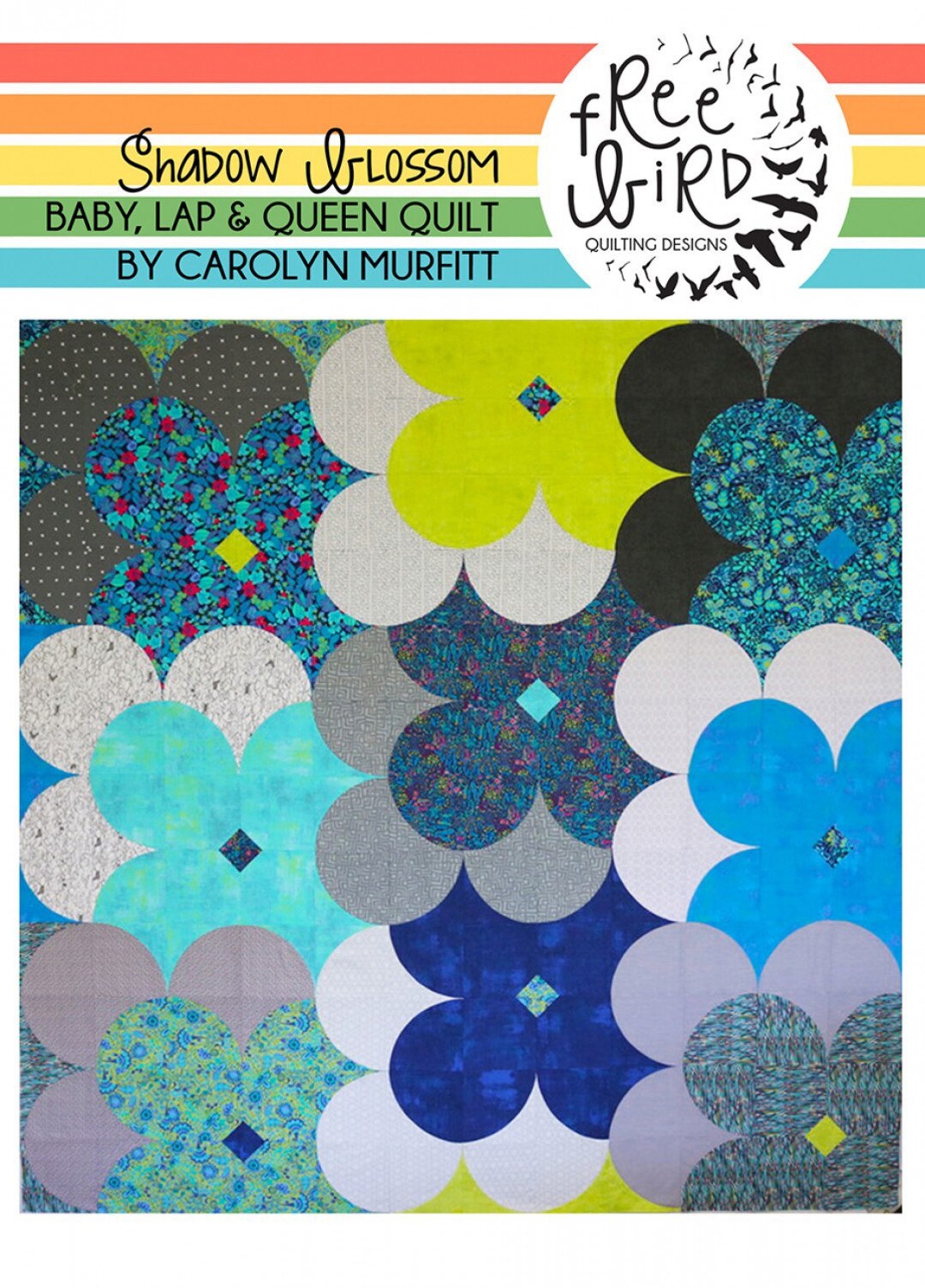 Shadow Blossoms Quilt Pattern - Free Bird Quilting Designs - Carolyn ...