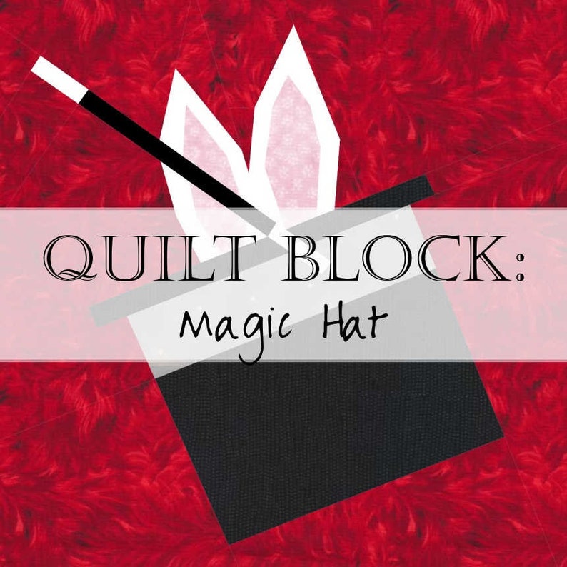 Magic Quilt Block Magician Quilt Pattern Rabbit in Hat | Etsy