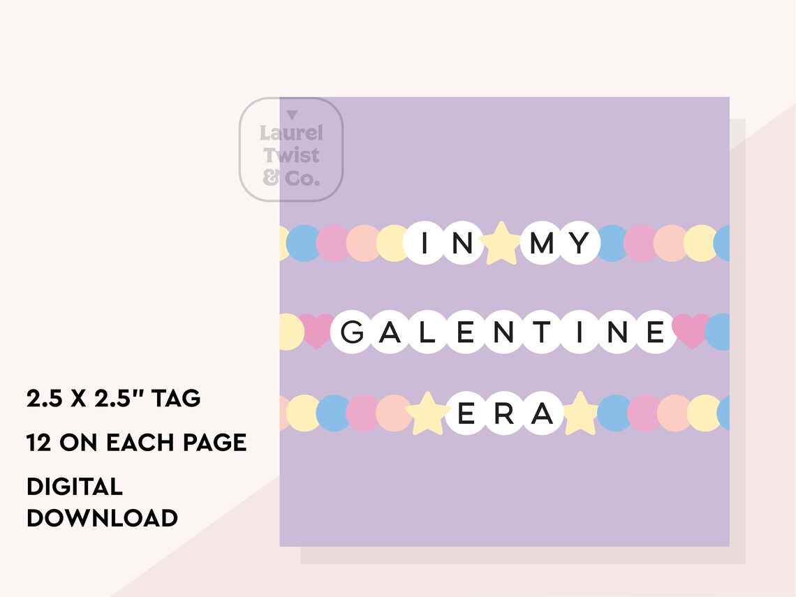 Printable Cookie Tag in My Galentine Era Friendship Bracelet Valentine ...