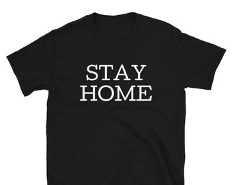 Stay Home Shirt | Etsy