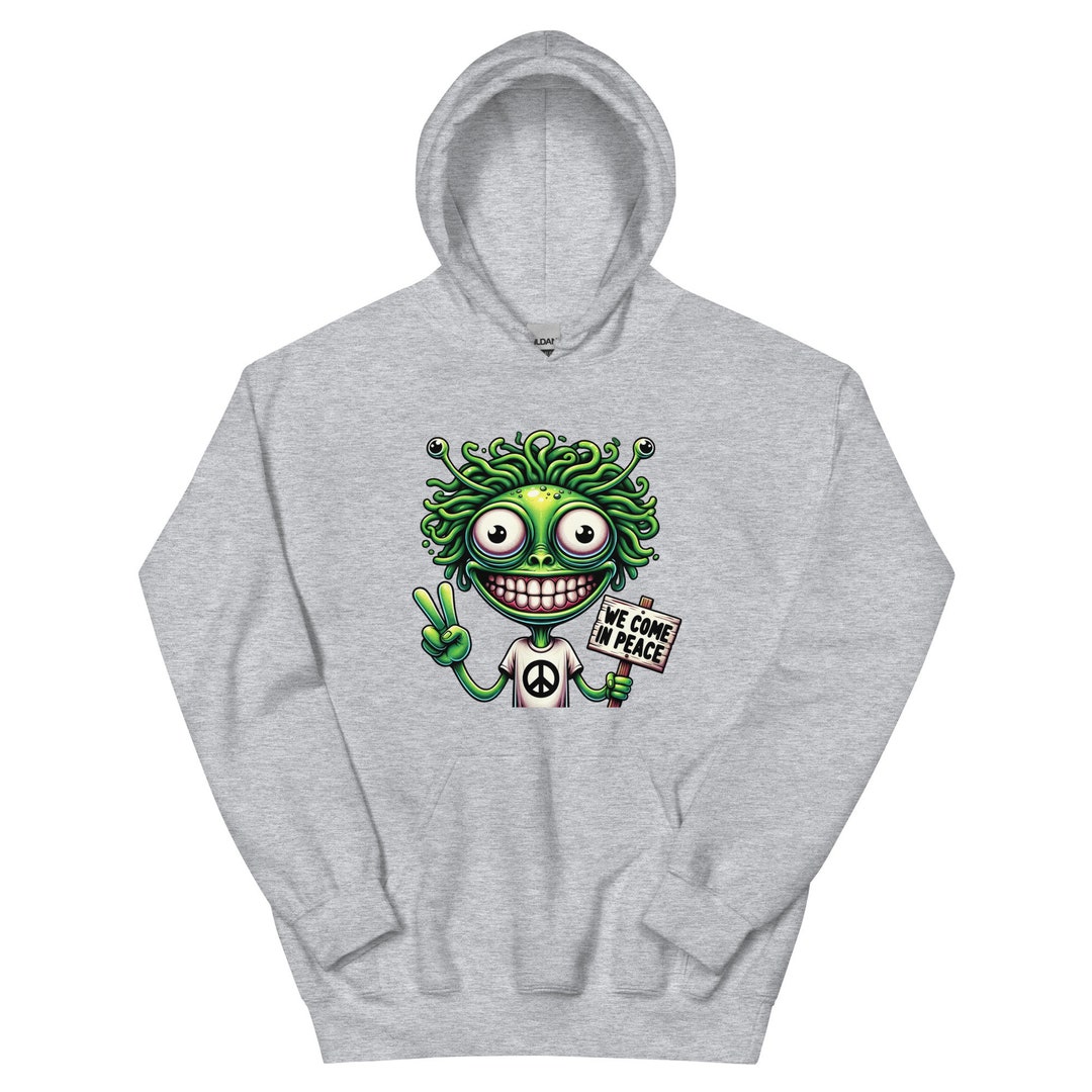 Funny Alien Hoodie We Come in Peace Hoodie Humorous Extraterrestrial ...