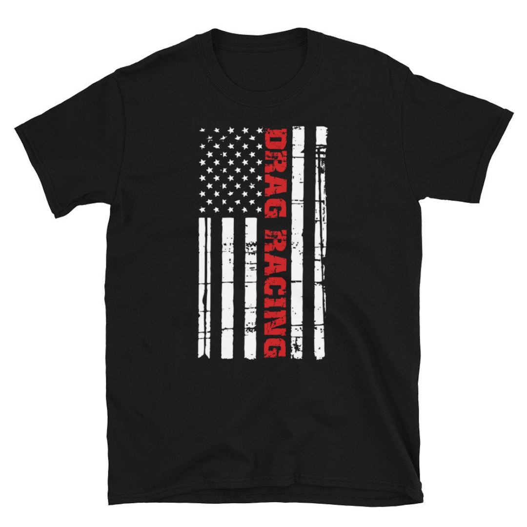 Drag Racing Flag T-shirt | American Flag Drag Racing Shirt | Race Car ...
