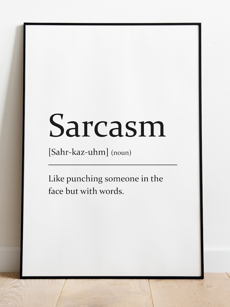 Sarcasm Sarcastic Definition Print, Minimalist Wall Art, Funny Picture ...