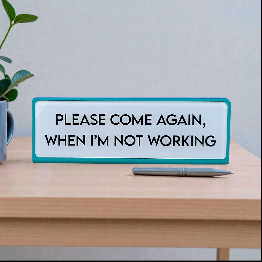 Sarcastic Desk Sign | Funny Office Decor, 3D Printed - Etsy