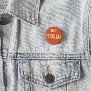 Be Peculiar LGBTQ Queer 1960s Civil Rights Vintage Pin-back Button ...
