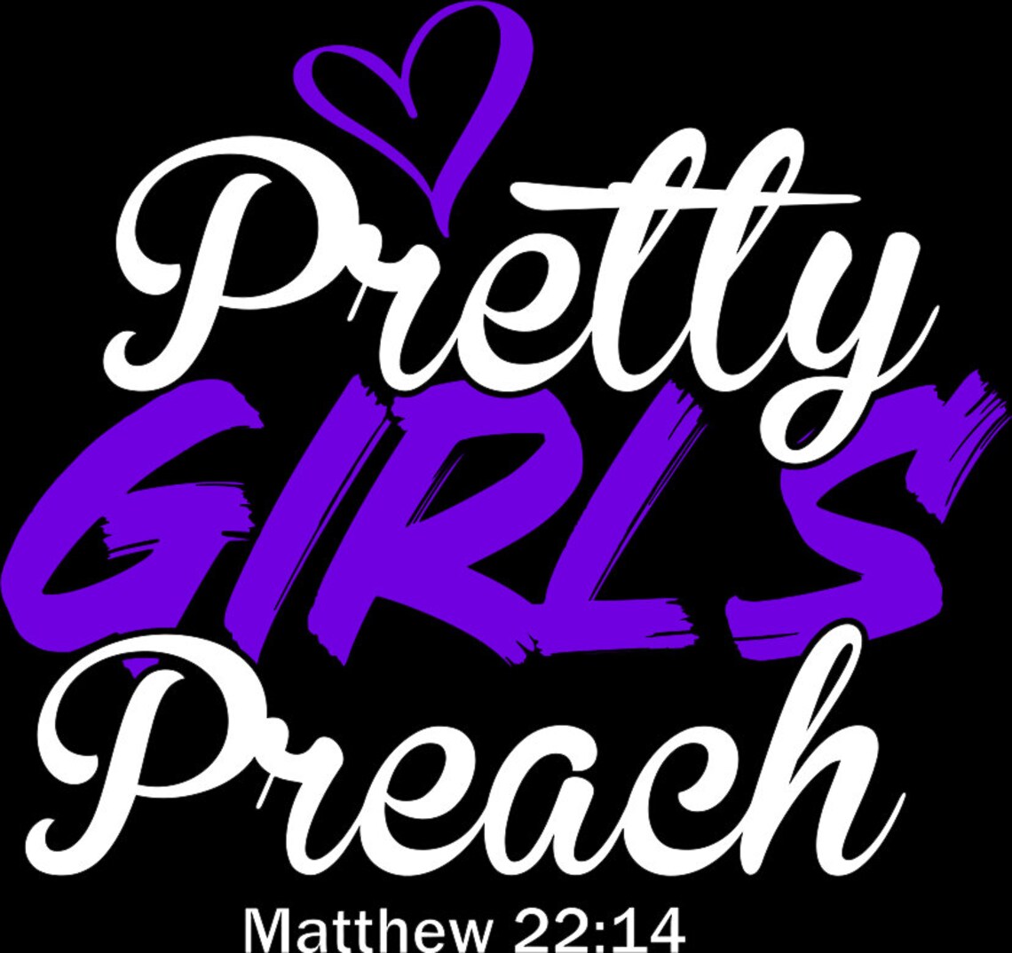 Pretty Girls Preach SVG, Christian SVG, PNG Instant Download, Bible ...