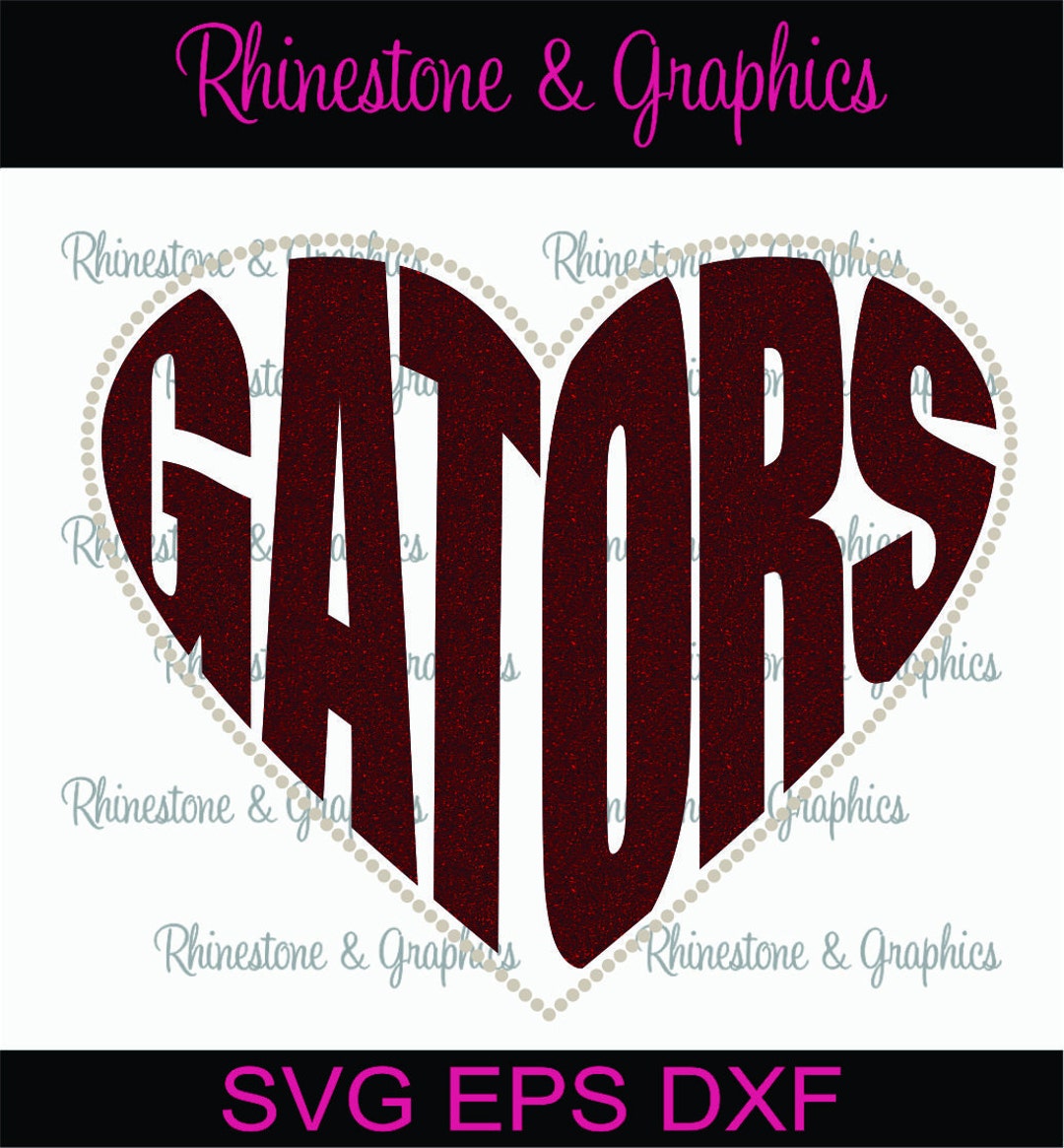 Gators Heart Shaped Word Outlined With Rhinestones SVG EPS Cutting File ...