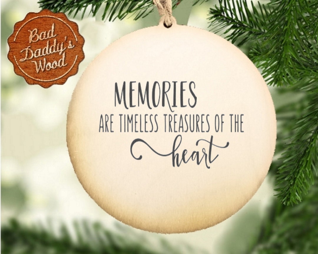 Memories Are Treasures Ornament Motivation Encouragement Support Loss ...