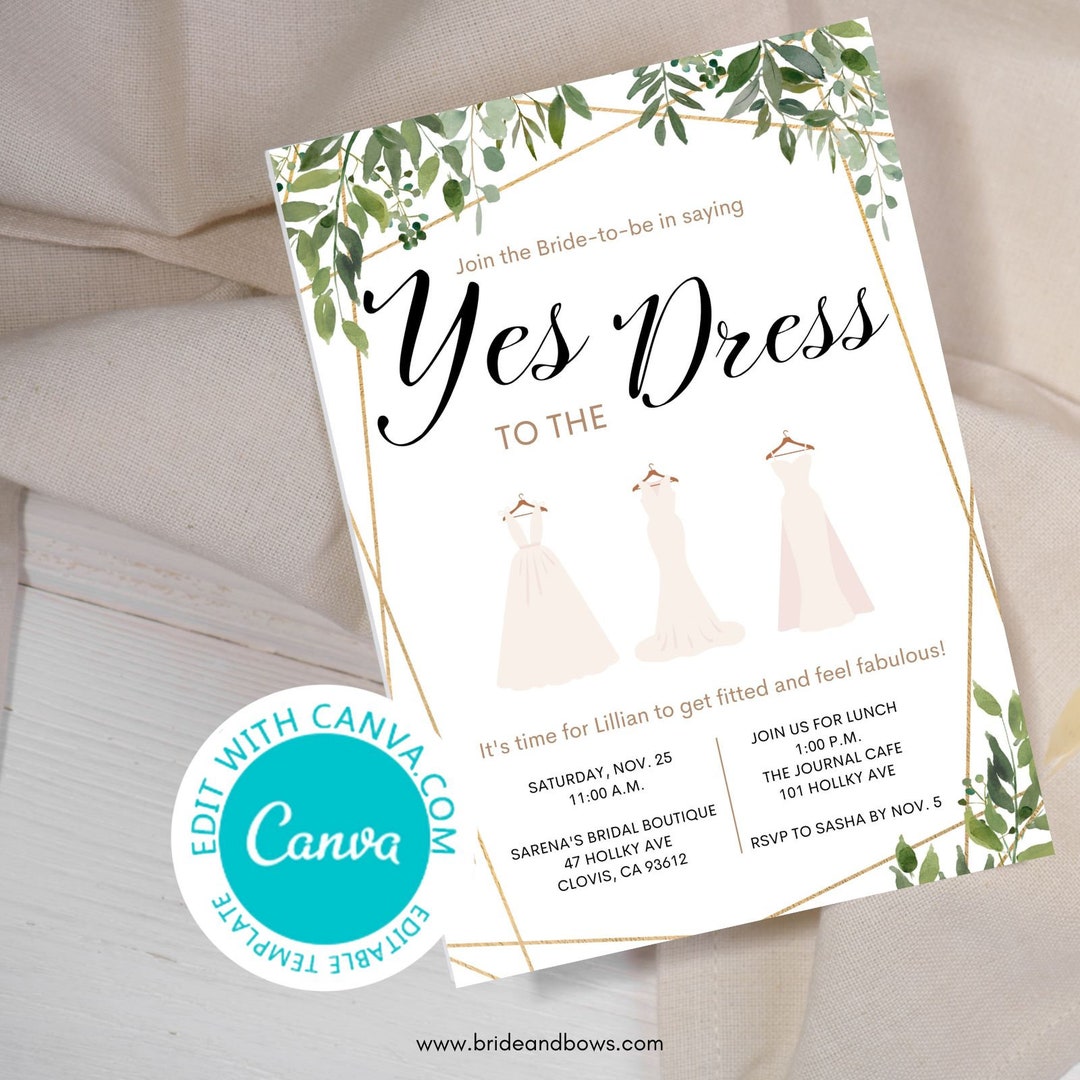 Editable Say Yes to Dress Invitation, Wedding Dress Shopping, Yes to ...