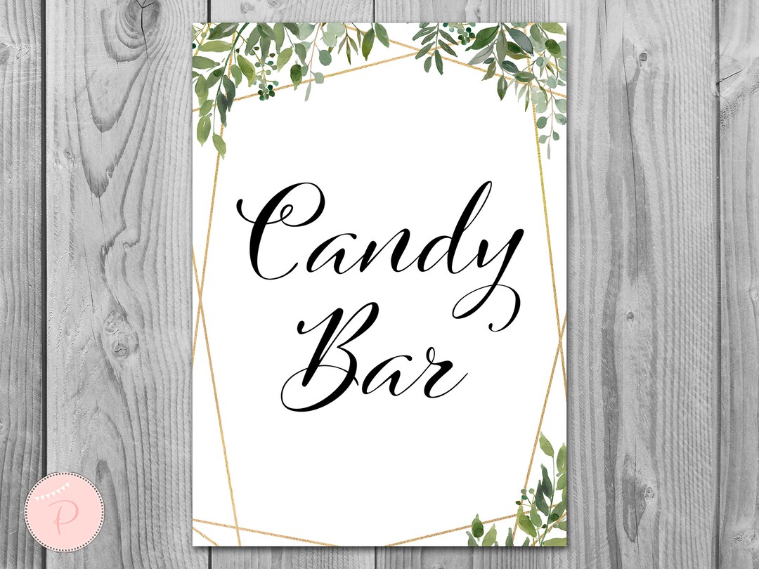 Greenery Candy Bar Sign, Instant Download, Wedding Dessert Bar Sign ...