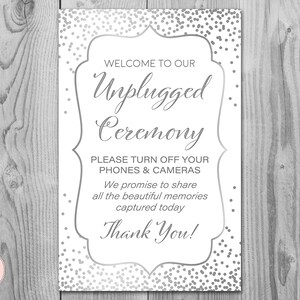 Silver Unplugged Ceremony Sign, No Phones or Cameras, Turn off Phones ...