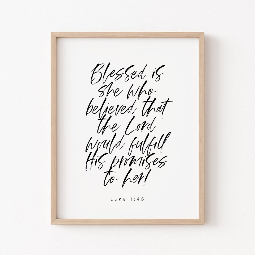 Luke 1:45 Printable Wall Art, Bible Verse Wall Decor, Scripture Wall ...