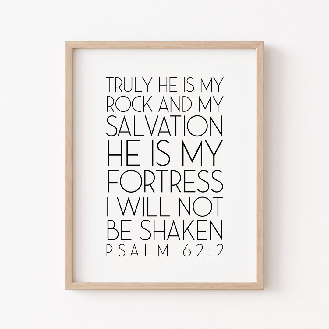 I Will Not Be Shaken Psalm 62:2, Bible Verse Print, Printable ...