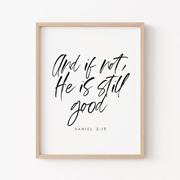 And If Not He is Still Good - Etsy