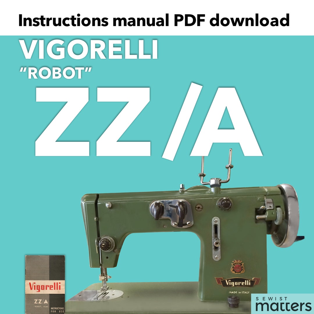 Vigorelli ZZ/A Robot Sewing Machine Manual Sewing Machine Instruction ...