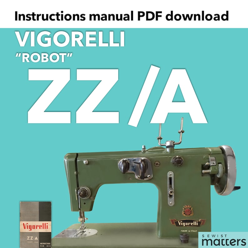 Vigorelli ZZ/A Robot Sewing Machine Manual Sewing Machine Instruction ...