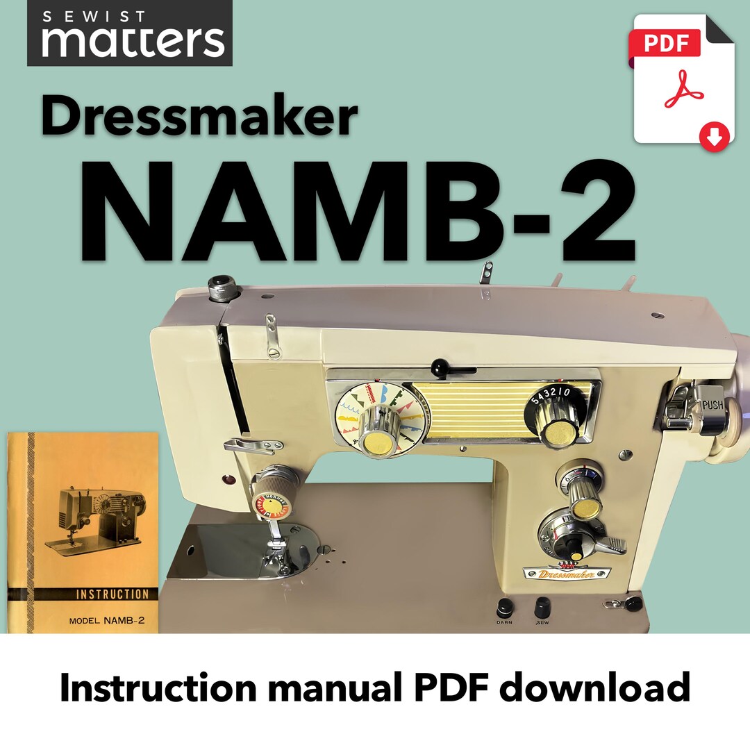 NAMB-2 Dressmaker | Nalco | Necchi Sewing Machine Manual - PDF Instant ...