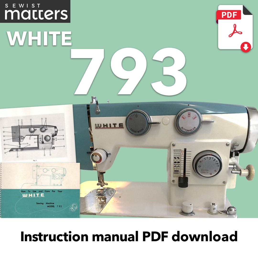 White 793 Sewing Machine Instruction Manual PDF Download - Etsy